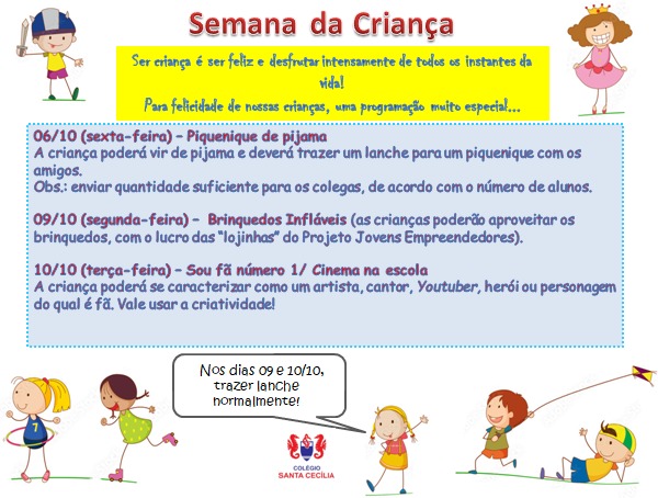A Semana das Crianças do Colégio Santa Cecília terá diferentes ... A Semana das Crianças do Colégio Santa Cecília terá diferentes ...